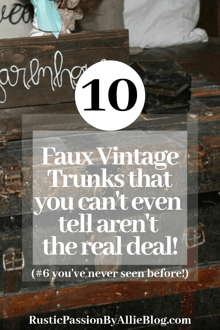 10 Faux Vintage Trunk Chests That You Need to Collect!