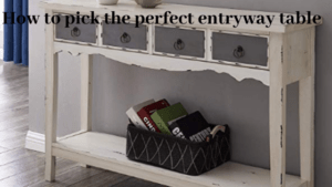 Find the perfect entryway table small enough for any space.